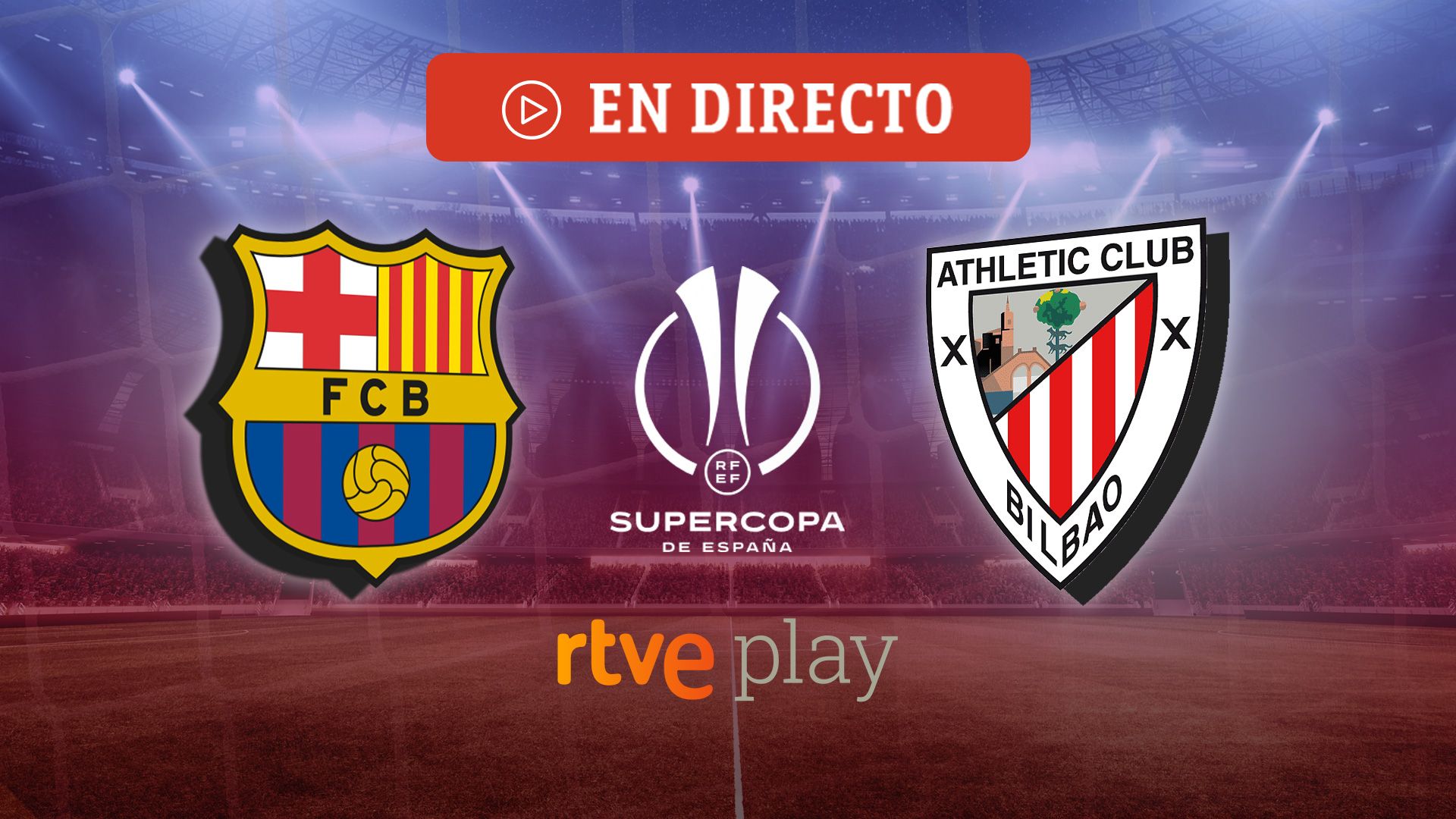 Barcelona - Athletic, en directo en vídeo | Supercopa