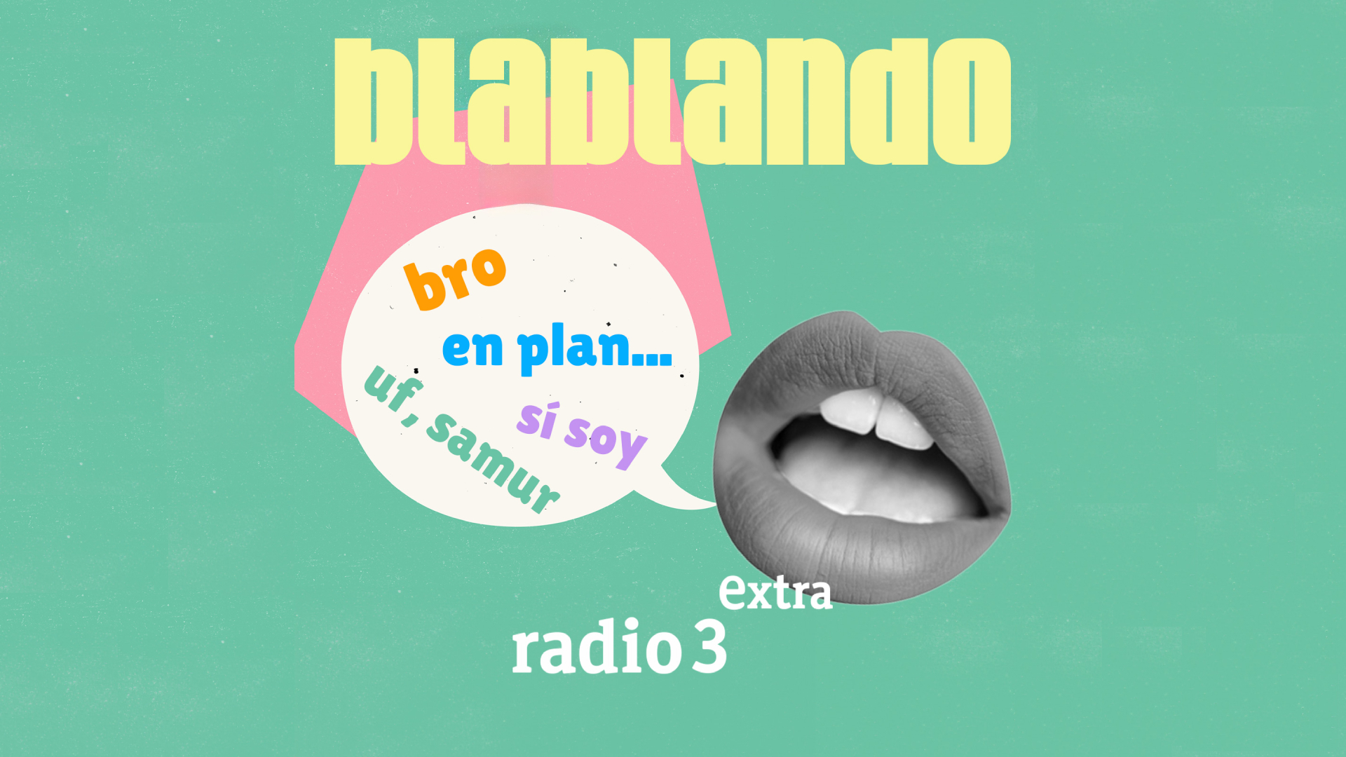 Radio 3 Extra estrena su nuevo podcast 'Blablando'