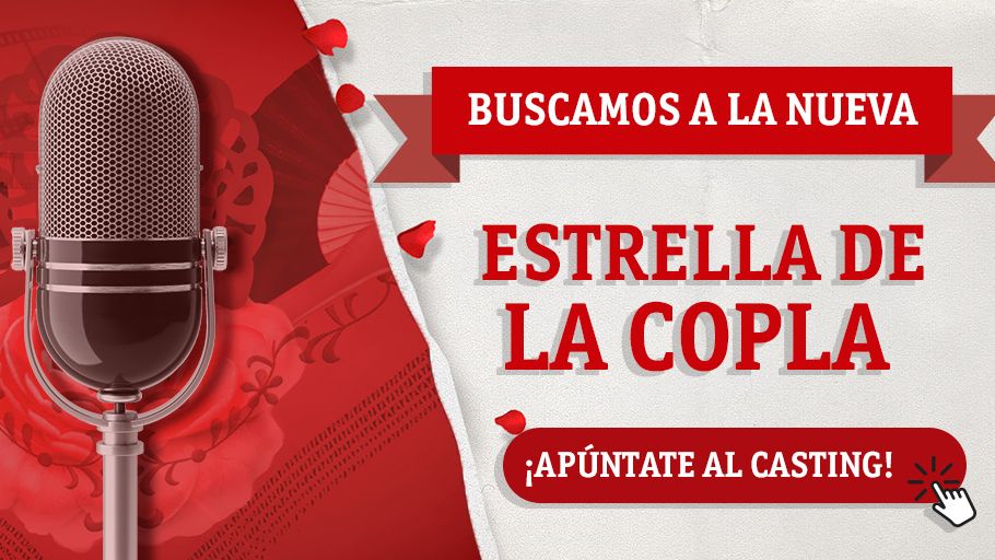 Apúntante al casting para ser la nueva estrella de la copla española