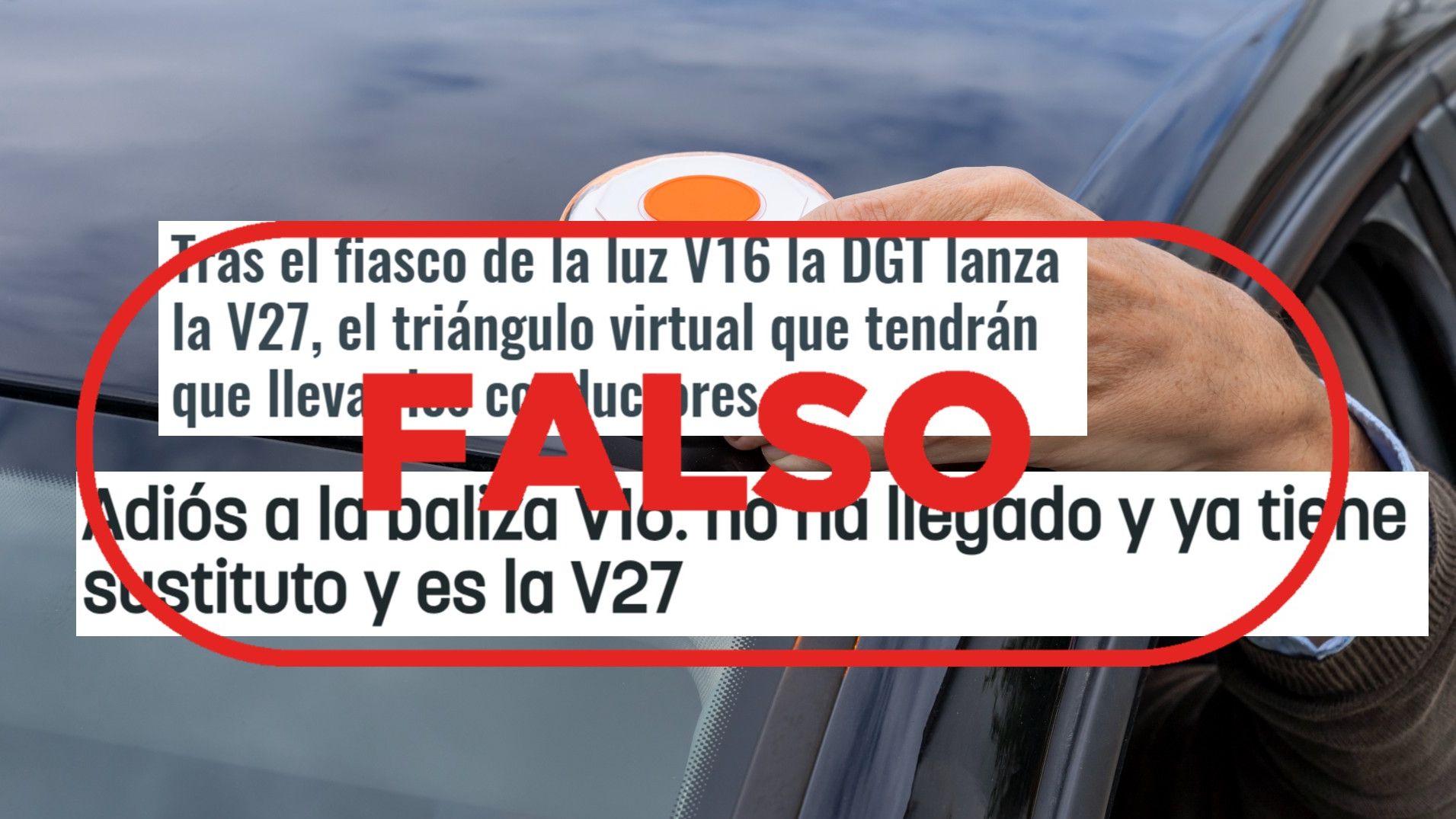 El triángulo virtual V27 no sustituye a la baliza V16, es falso