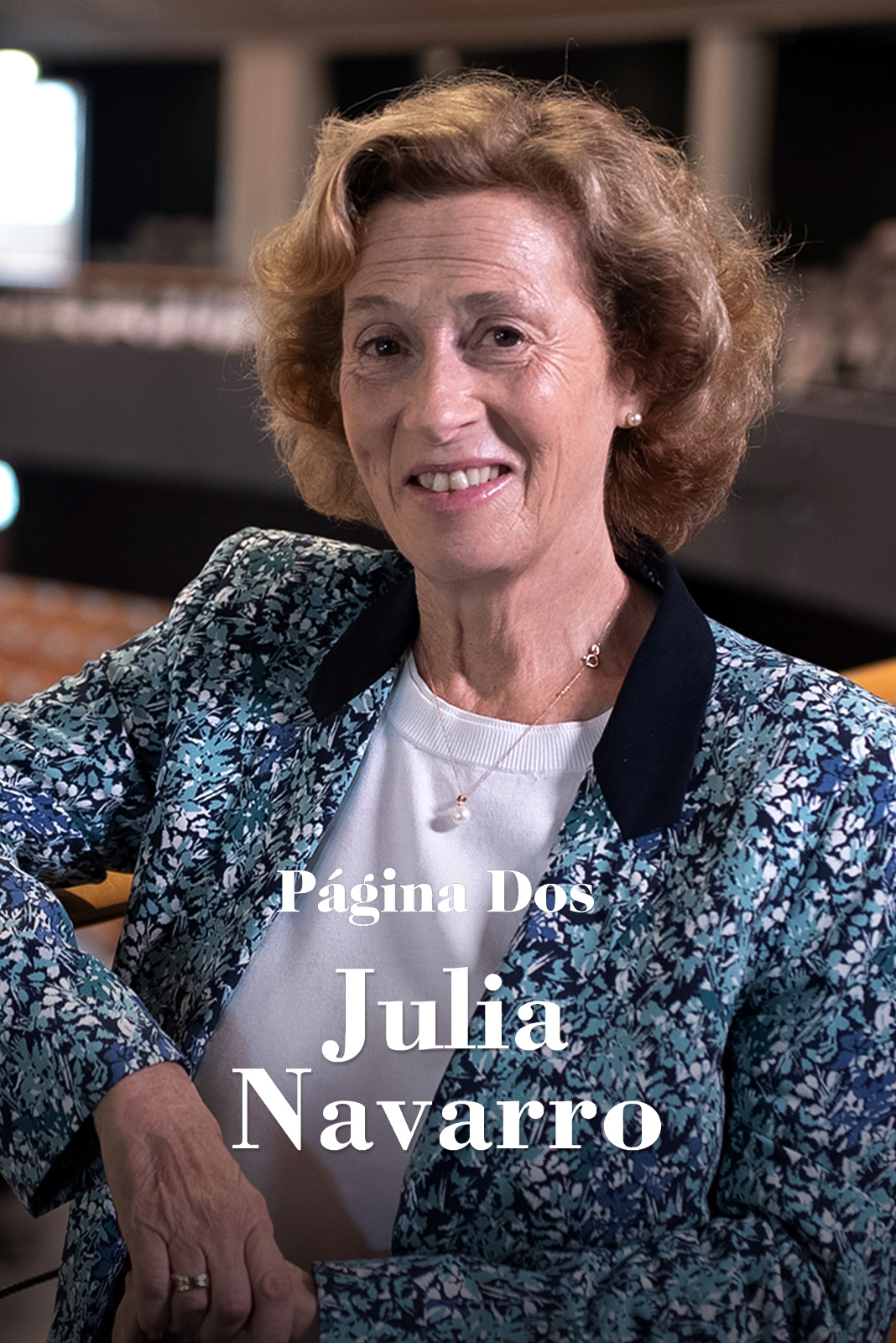 Página Dos habla con Julia Navarro: «Por ser políticamente correctos a veces no queremos ...