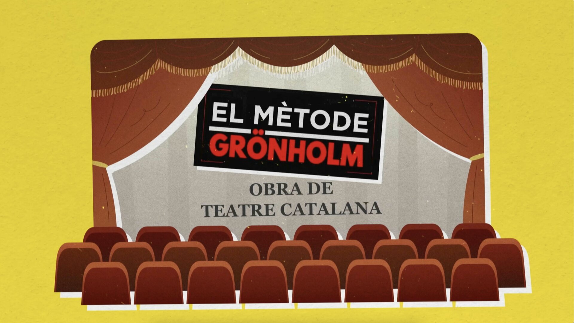 El mètode Grönholm: l'obra catalana amb més èxit El mètode Grönholm: l'obra catalana amb més èxit