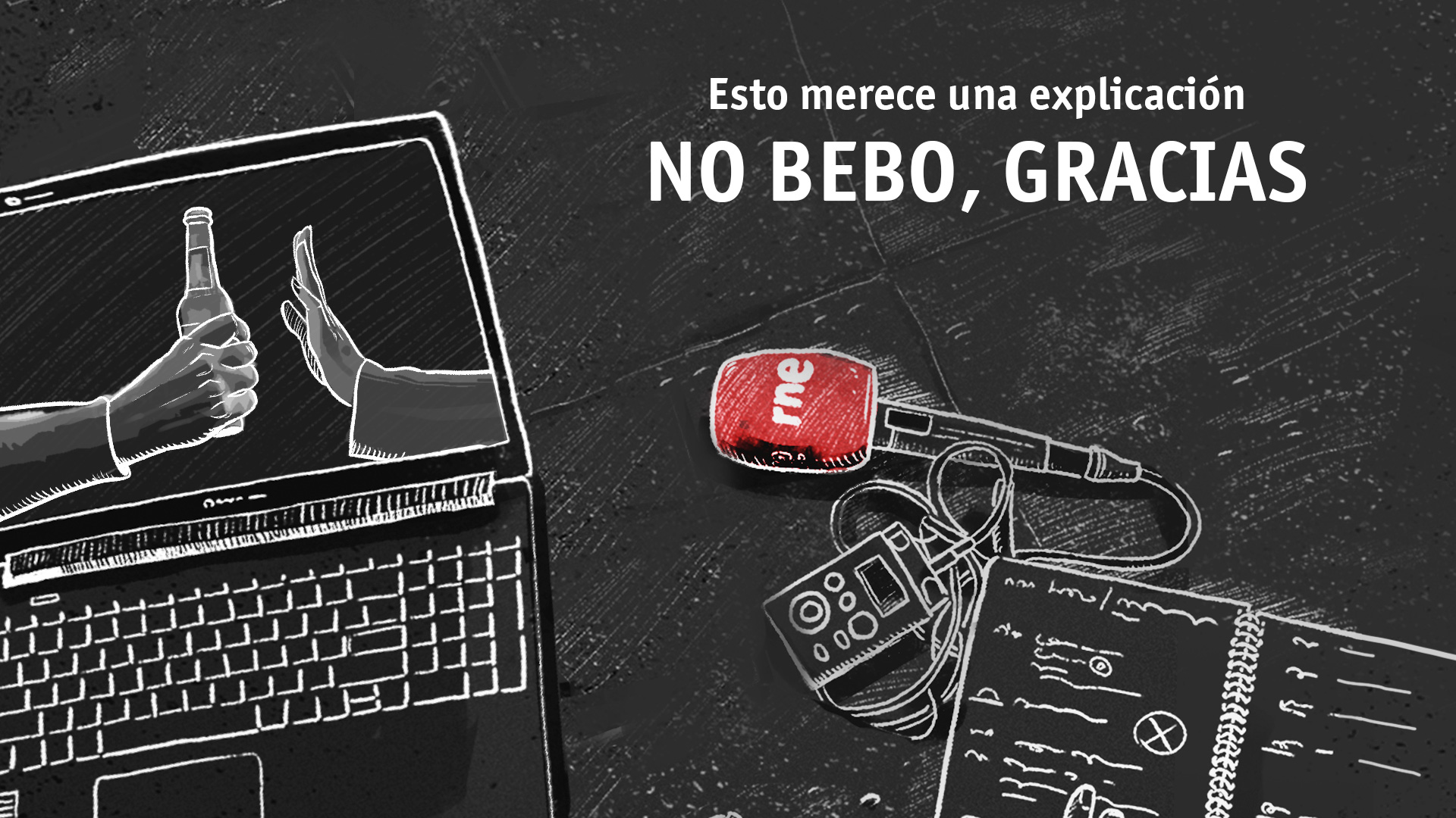 Esto merece una explicación: no bebo, gracias