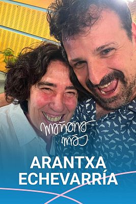 Mañana más - Arantxa Echevarría | Ver en RTVE Play