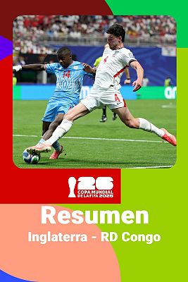 Inglaterra - Congo: resumen del partido - Mundial 2026 | Ver vídeo